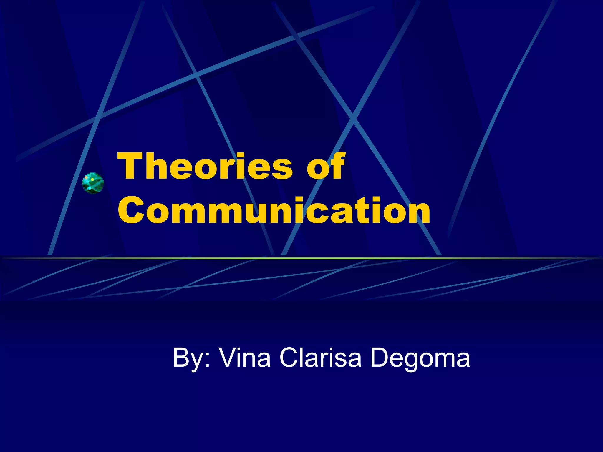 Theories of communication 2 | PPT
