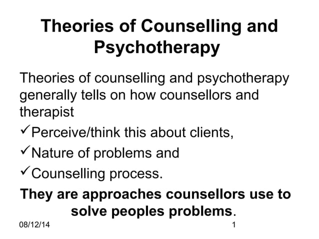 Theories of counselling and psychotherapy | PPT
