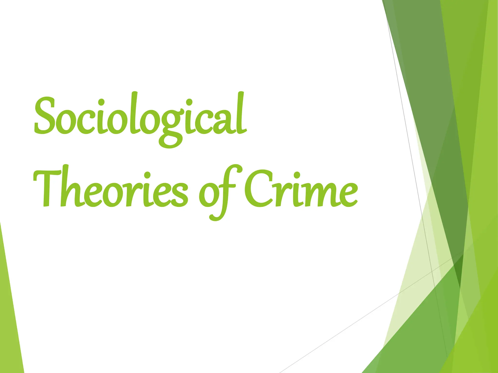 Sociological Theories of Crime | PPTX