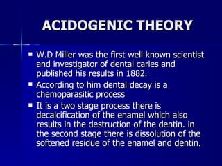 Theories of dental caries.ppt | PPT