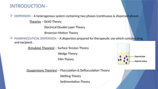 THEORIES OF DISPERSION & PHARMACEUTICAL DISPERSION | PPTX