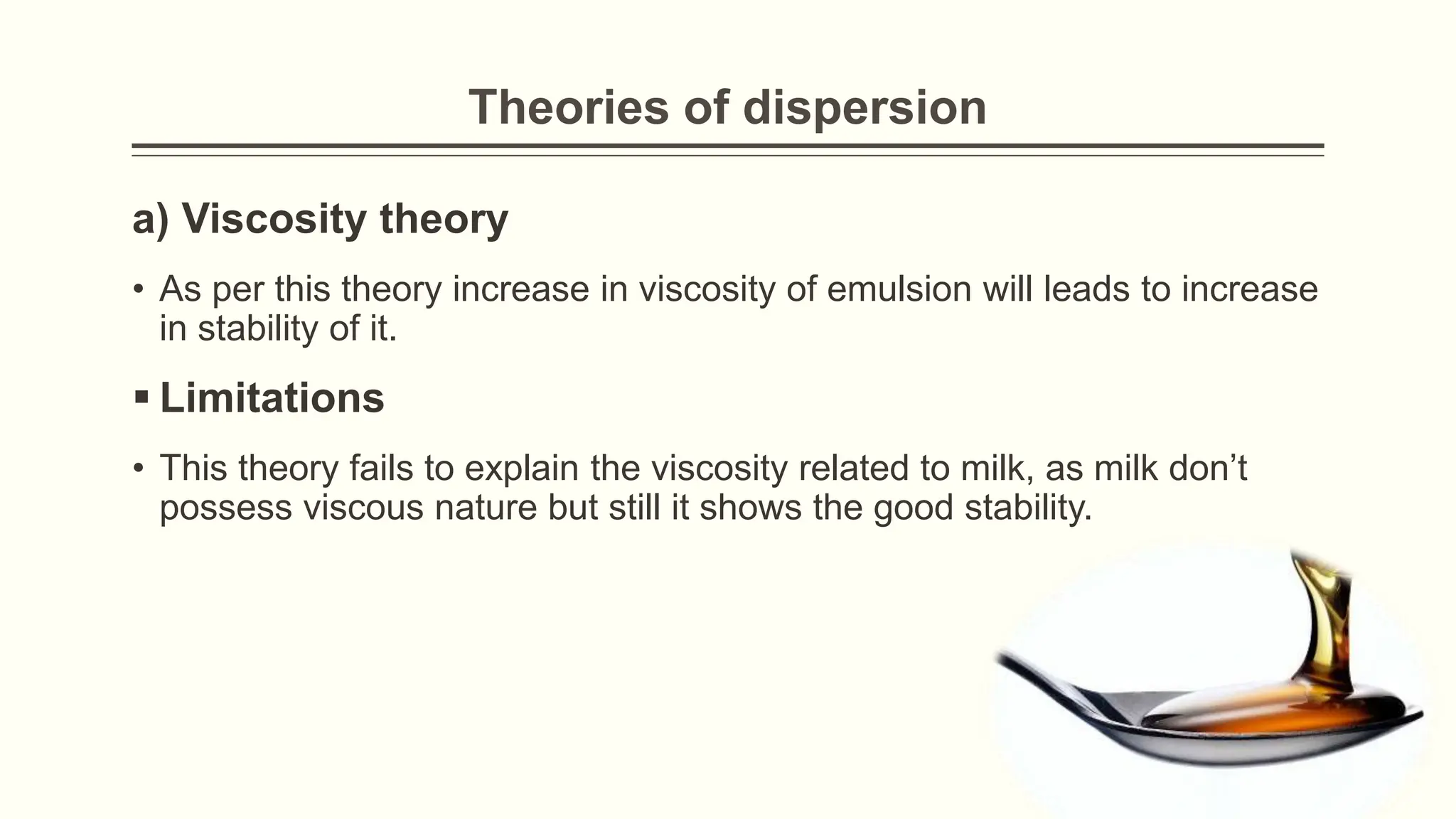 Theories of dispersion, pharmaceutical dispersion (Emulsion and ...