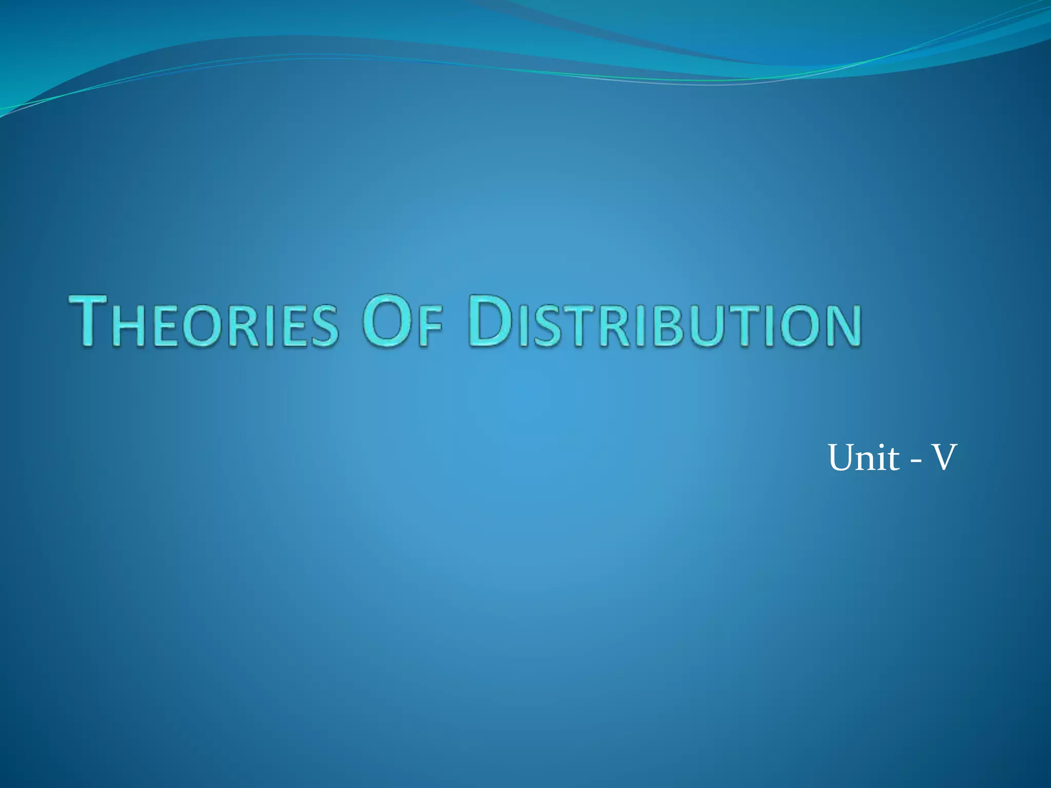 Theories Of Distribution.pptx
