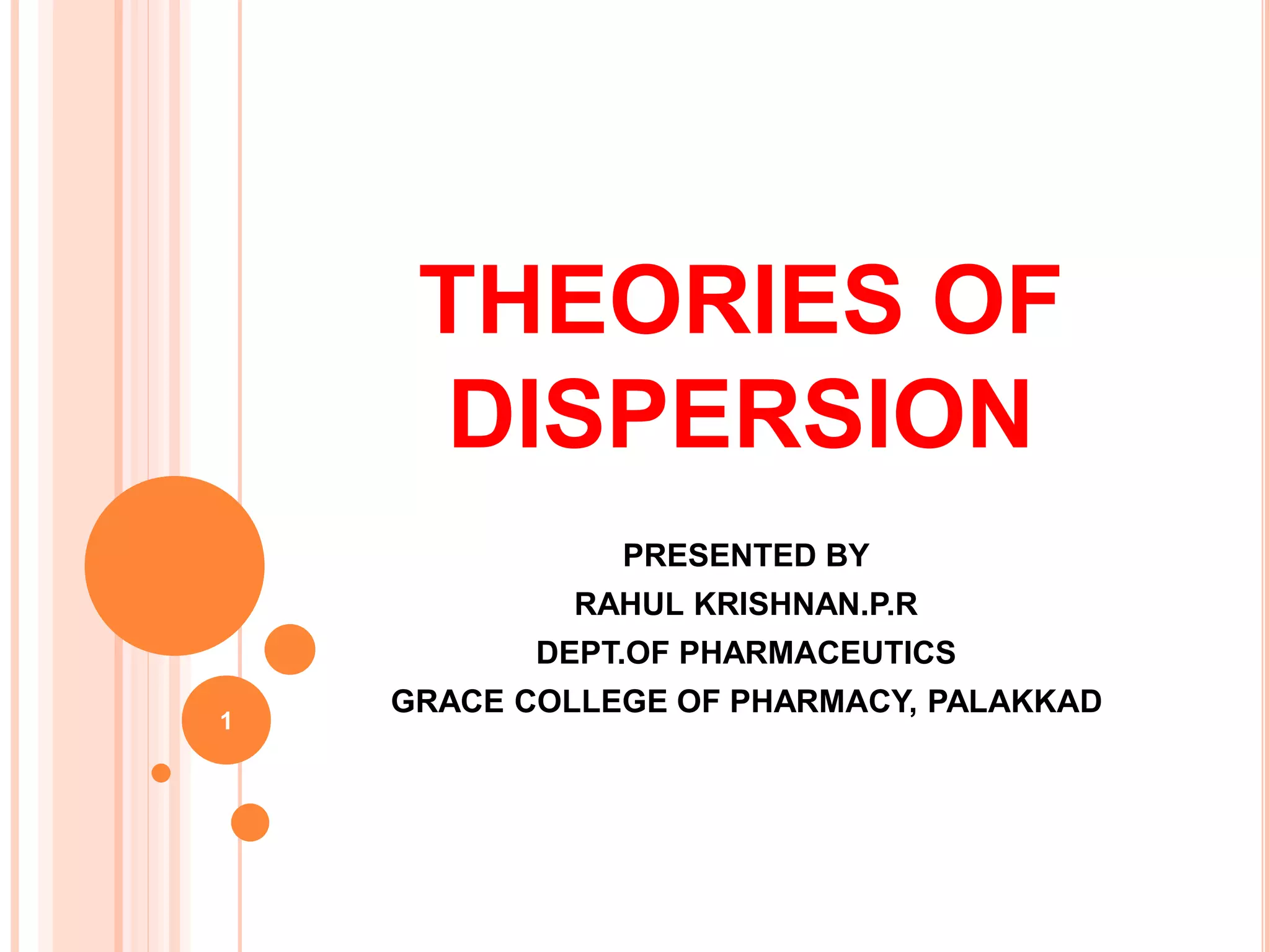 Theories of dispersion | PPTX