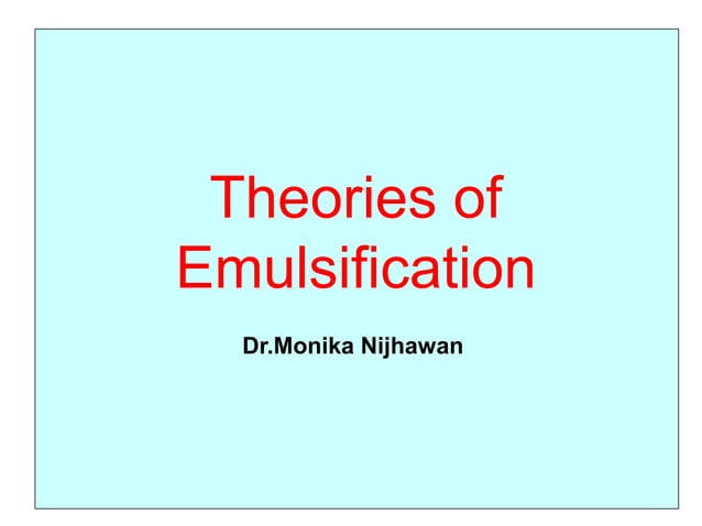 Theories of emulsification.ppt
