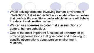 Theories of Envoirnmnetal Psy.ppt