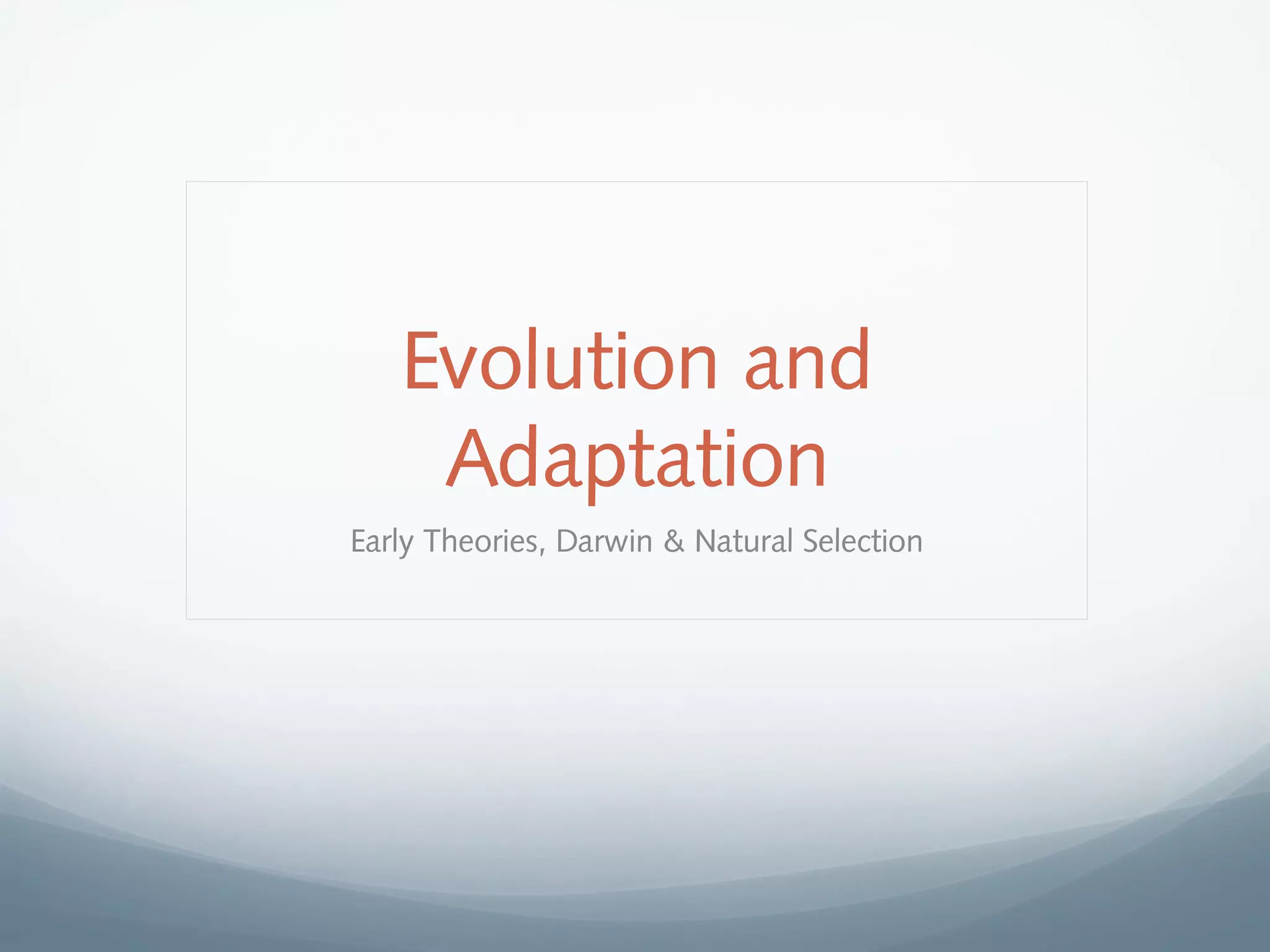 Theories of evolution | PPT | Biological Sciences | Science