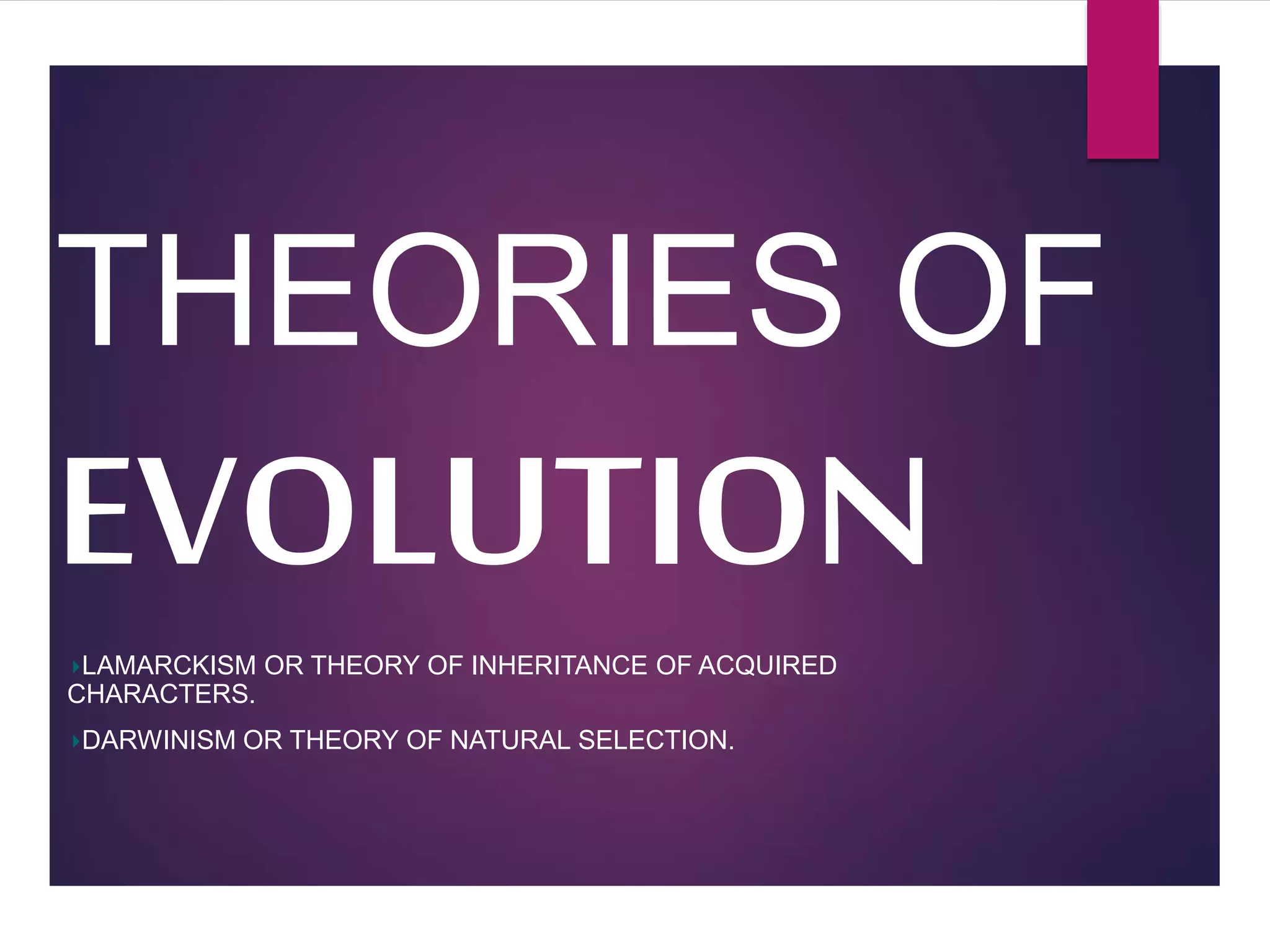 Theories of evolution | PPTX