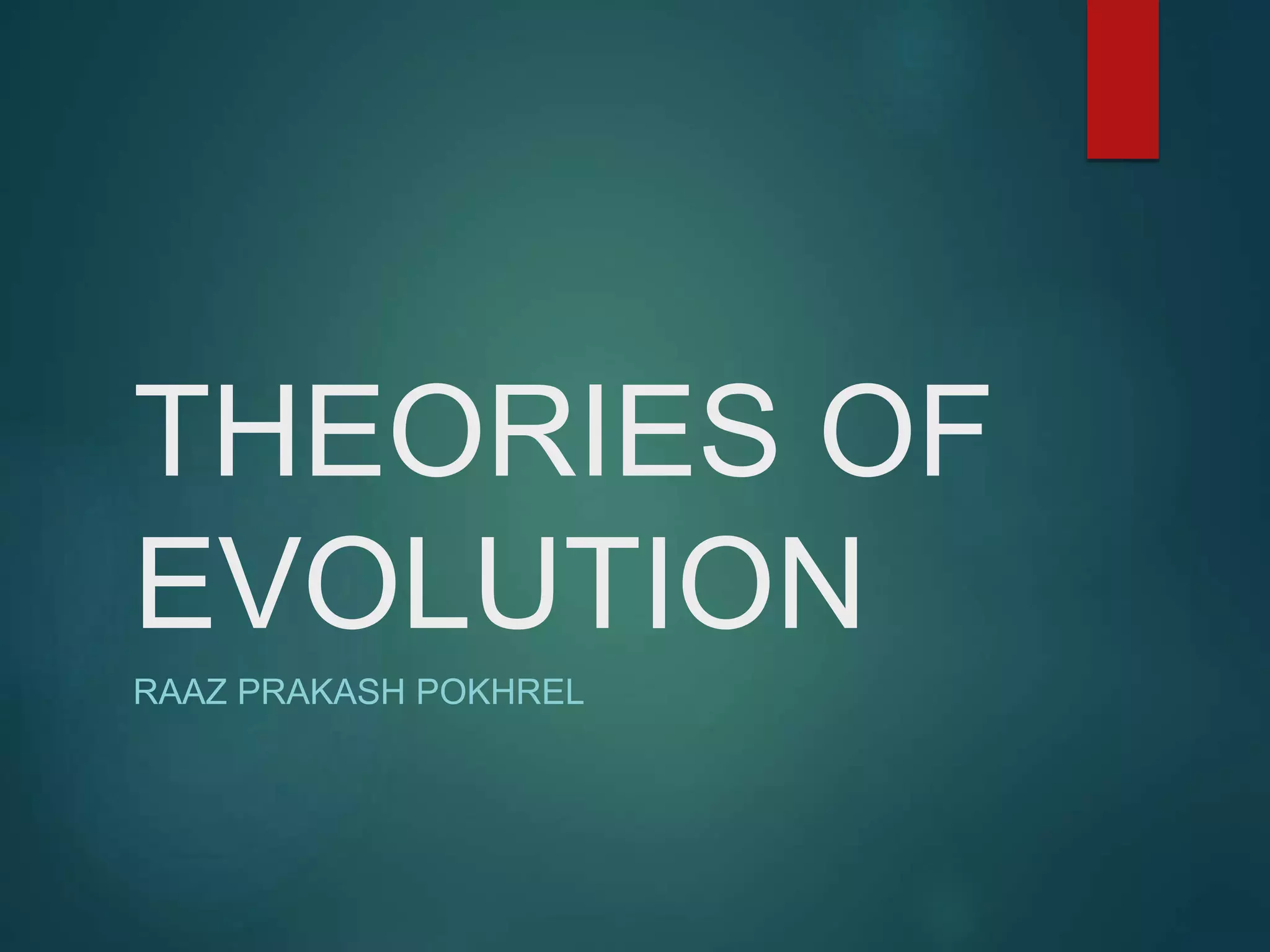 Theories of evolution | PPTX