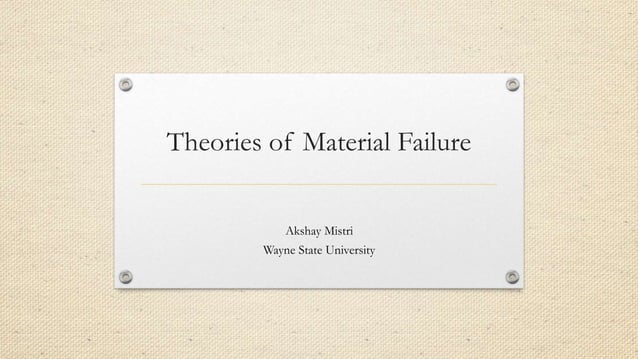 Theories of failure | PPTX