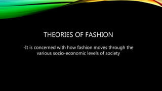 Theories of fashion | PPTX