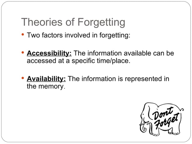 Theories of forgetting | PPT | Brain and Nervous System Disorders ...