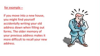 interference theory of forgetting | PPTX