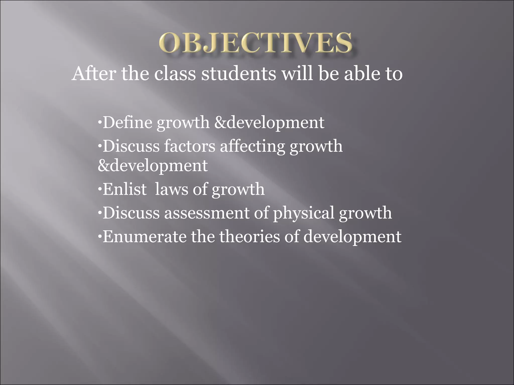 Theories of growth & development | PPT