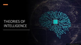 Theories of intelligence | PPTX