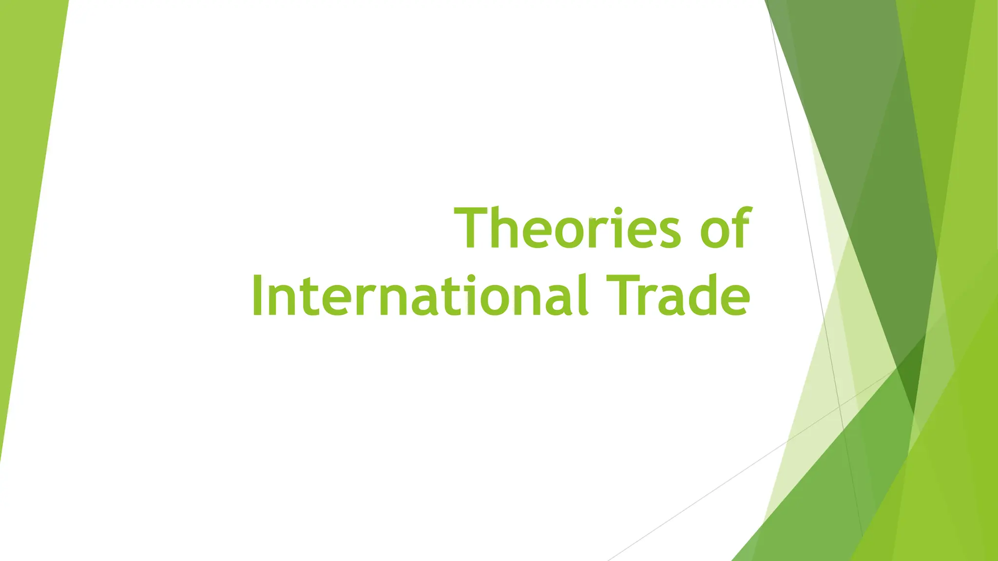 Theories of International Trade Mgmt.pptx