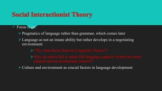 Theories of language development | PPTX