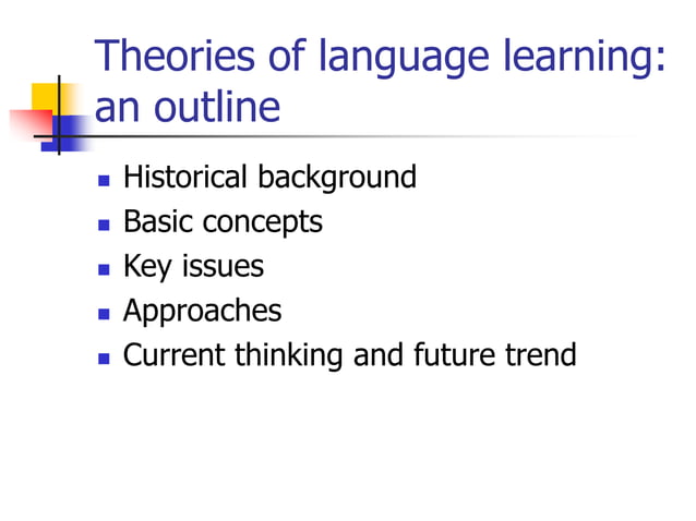 Theories of language learning.ppt | Programming Languages | Computing
