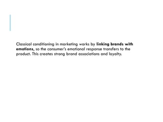 theories_of_learning in consumer behaviour pptx | PPTX