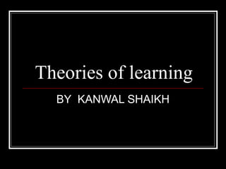 Theories of Learning | PPT