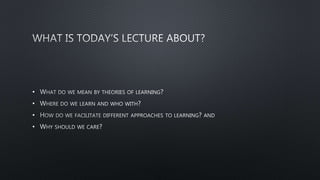 Theories of learning lecture | PPT