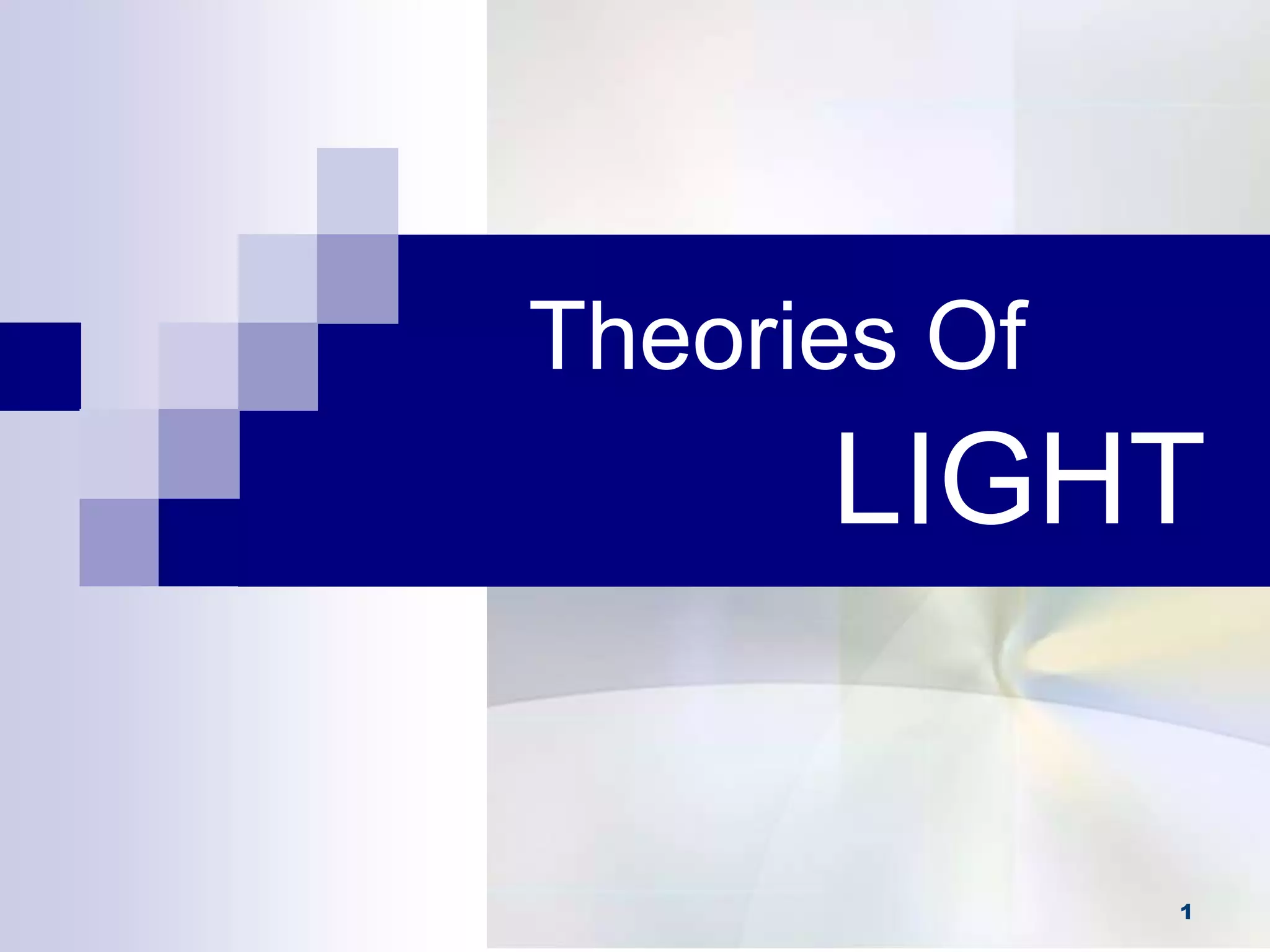 Theories of light | PPTX
