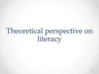 theories of literacy and language development.pptx