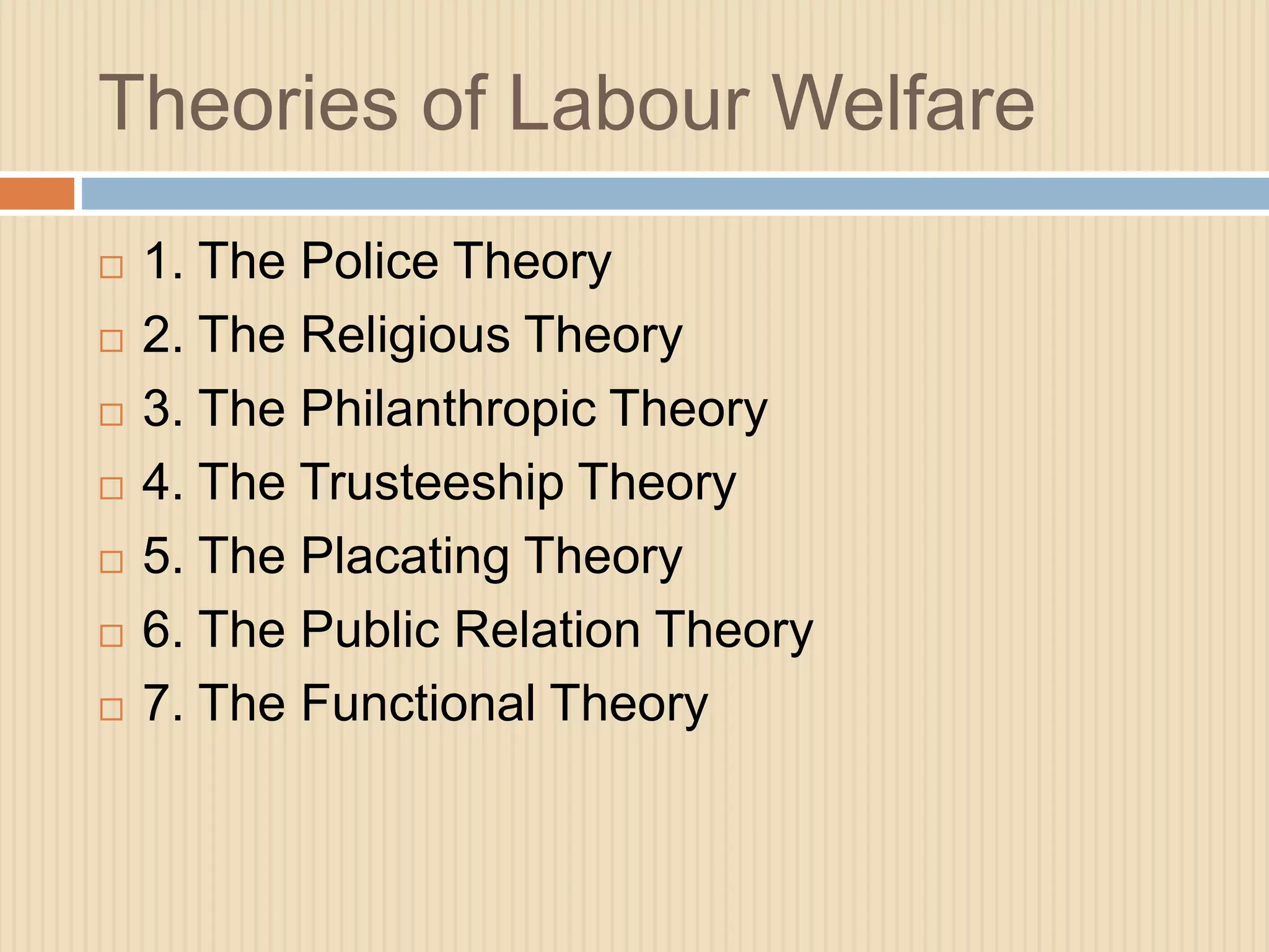 Theories of labour Welfare | PPTX