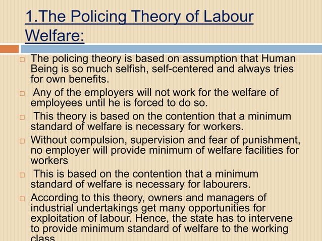 Theories of labour Welfare | PPTX | Government Support and Welfare ...