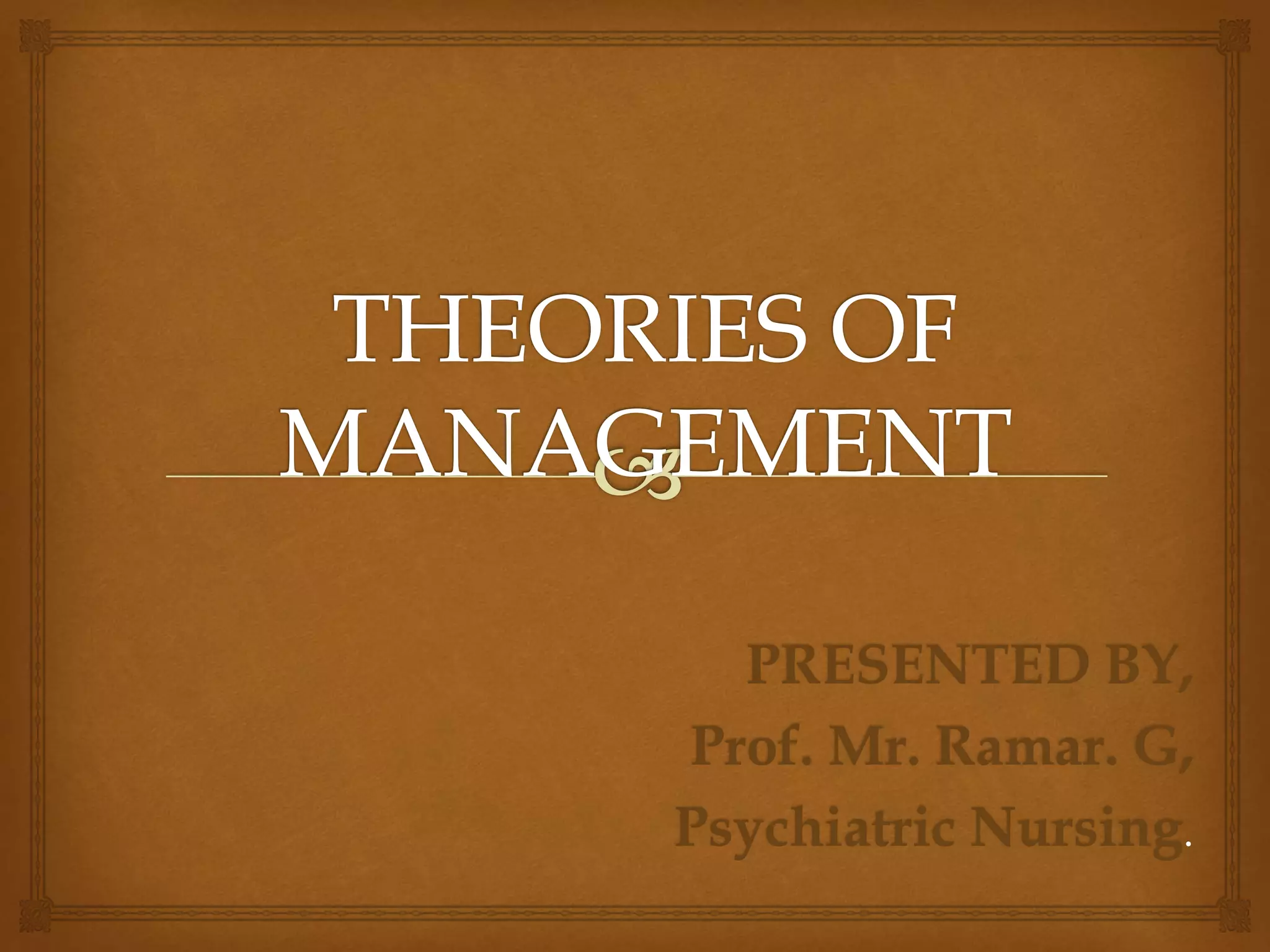 Theories of Management.pptx