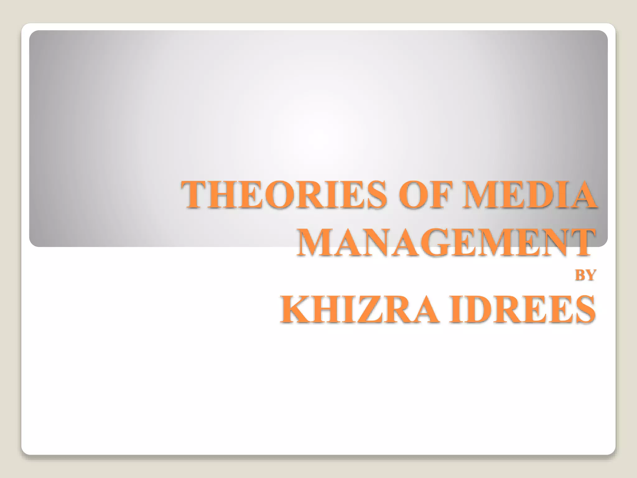 Theories of media | PPTX