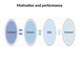 theories of motivation include definition, factors, and theories | PPTX