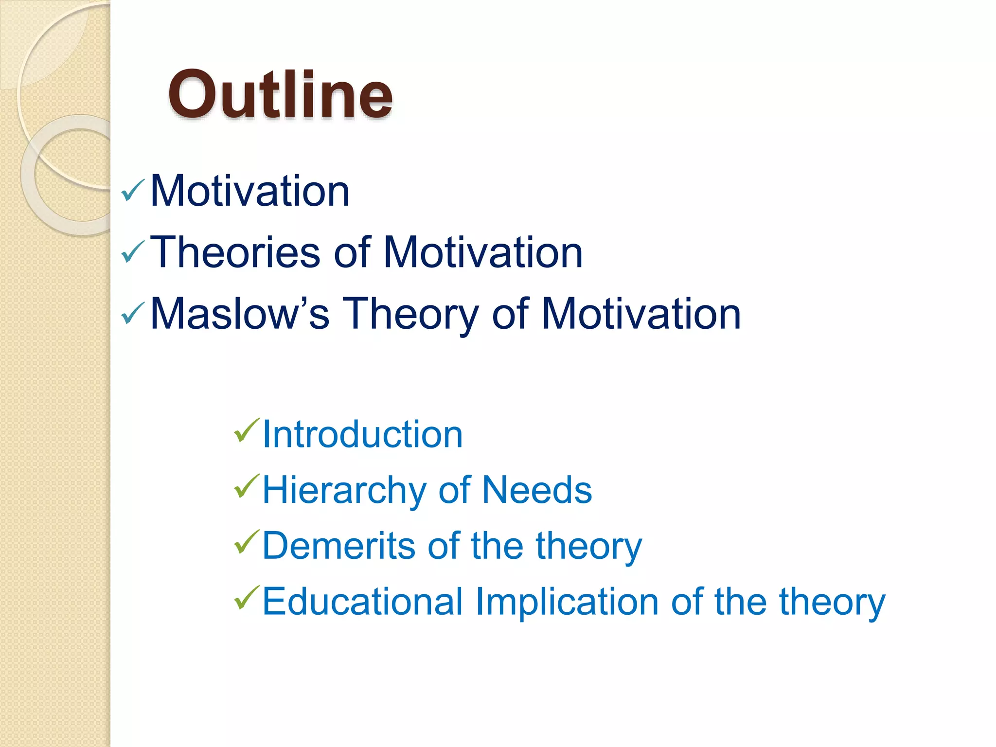 Theories of motivation: Maslow's hierarchy of needs | PPTX