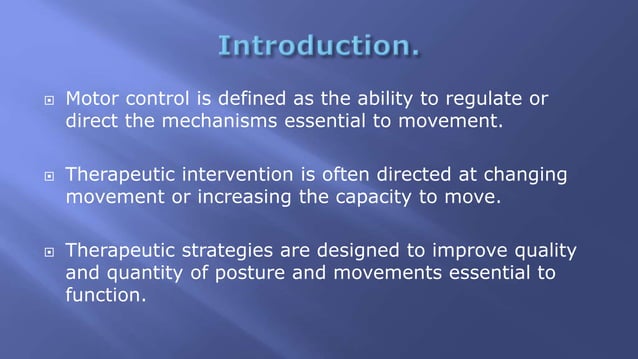 Theories of motor control | PPSX | Physical Therapy | Wellness