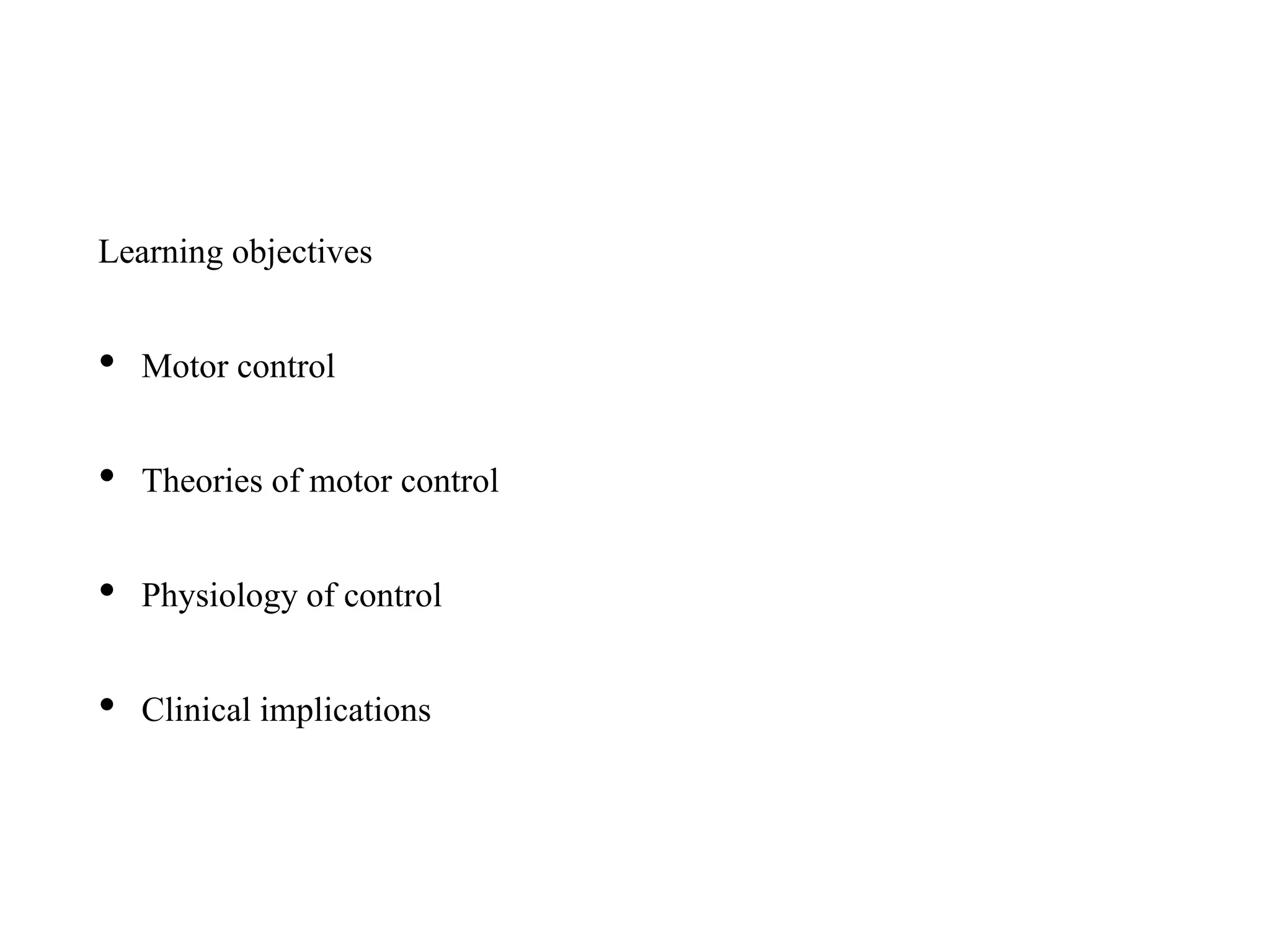 Theories of motor control | PPTX