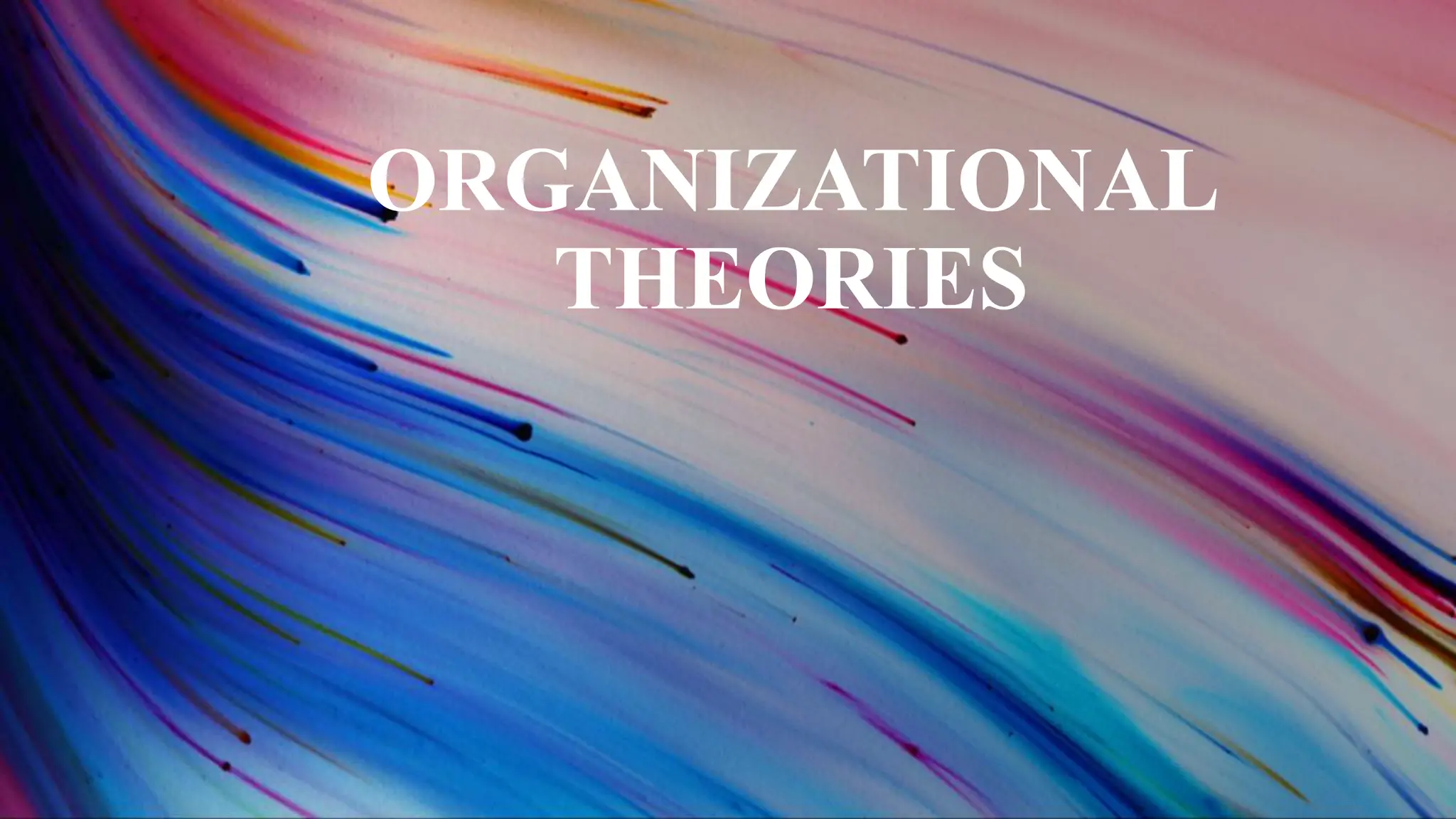 theories of organisation. Principle of organisation with theory ...