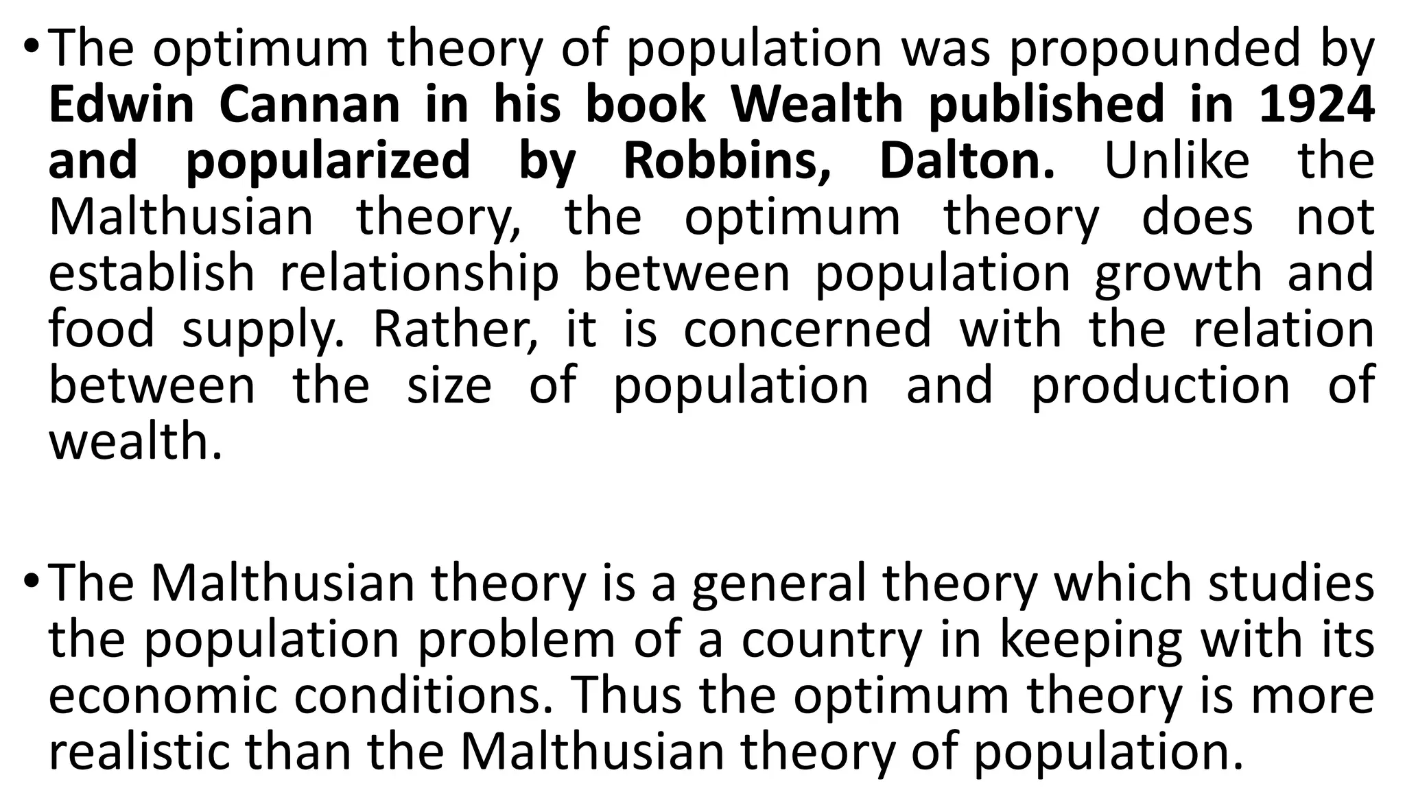 Theories of Population: 1. The Malthusian Theory of Population 2. The ...