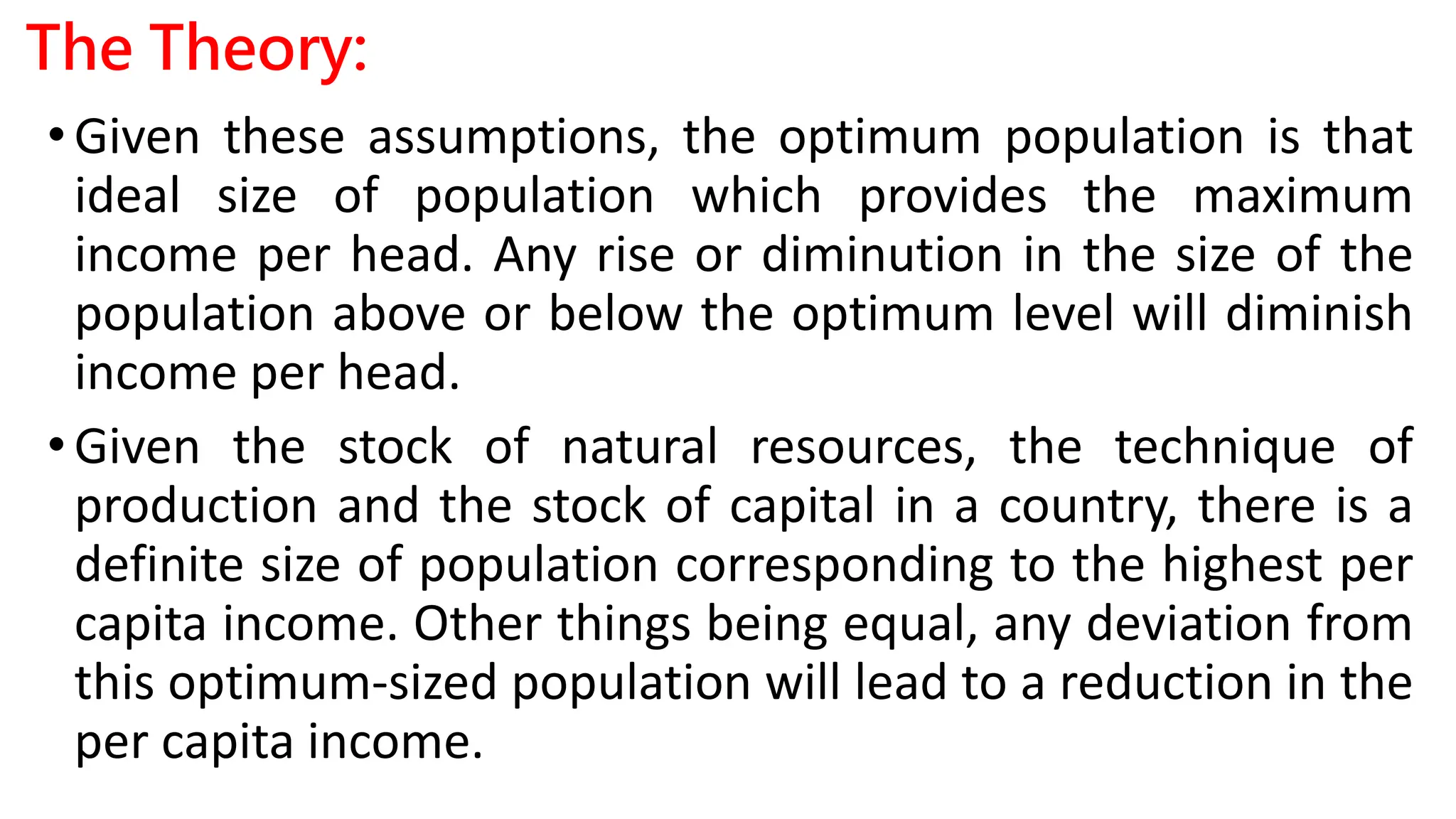 Theories of Population: 1. The Malthusian Theory of Population 2. The ...