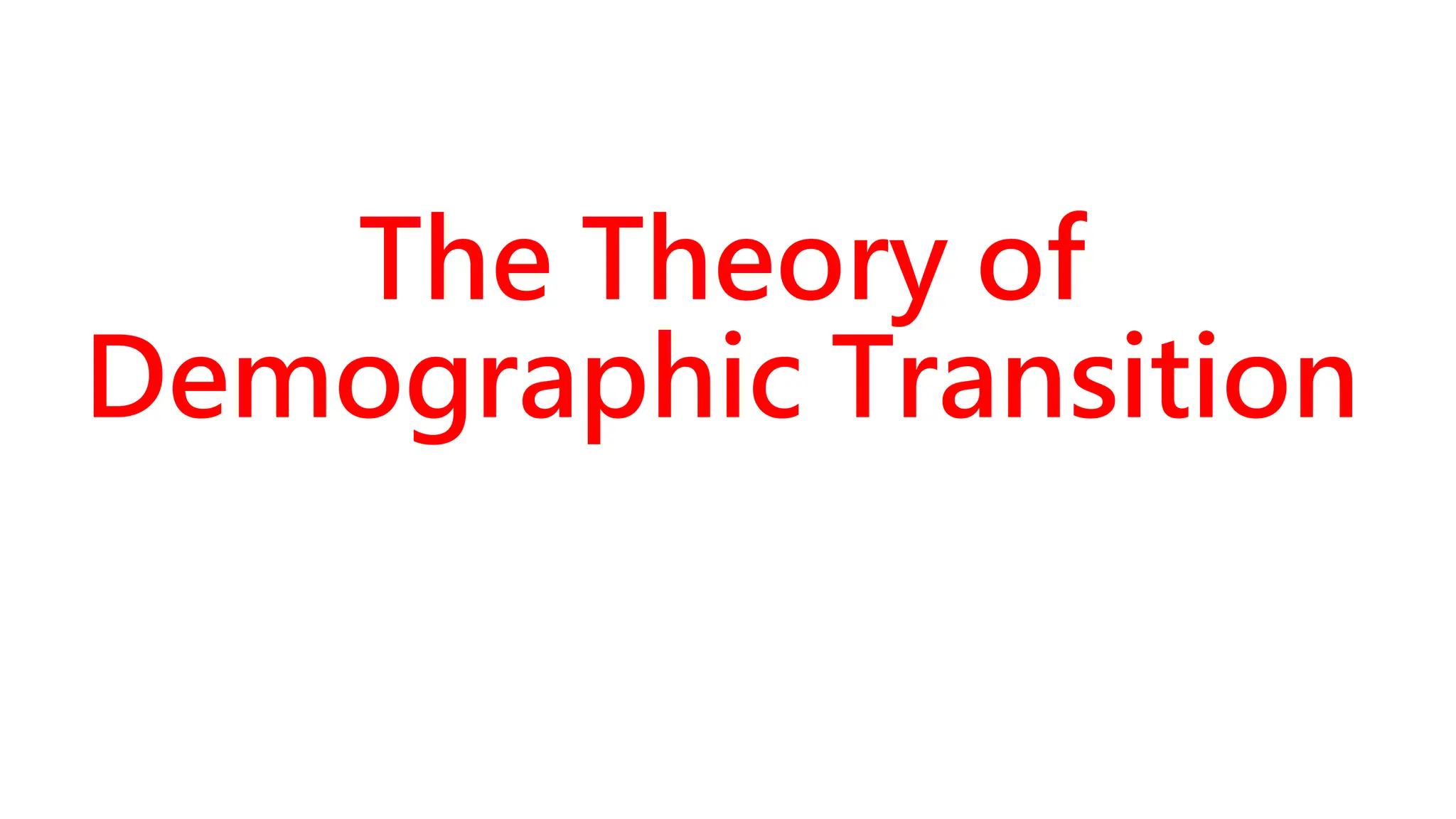 Theories of Population: 1. The Malthusian Theory of Population 2. The ...
