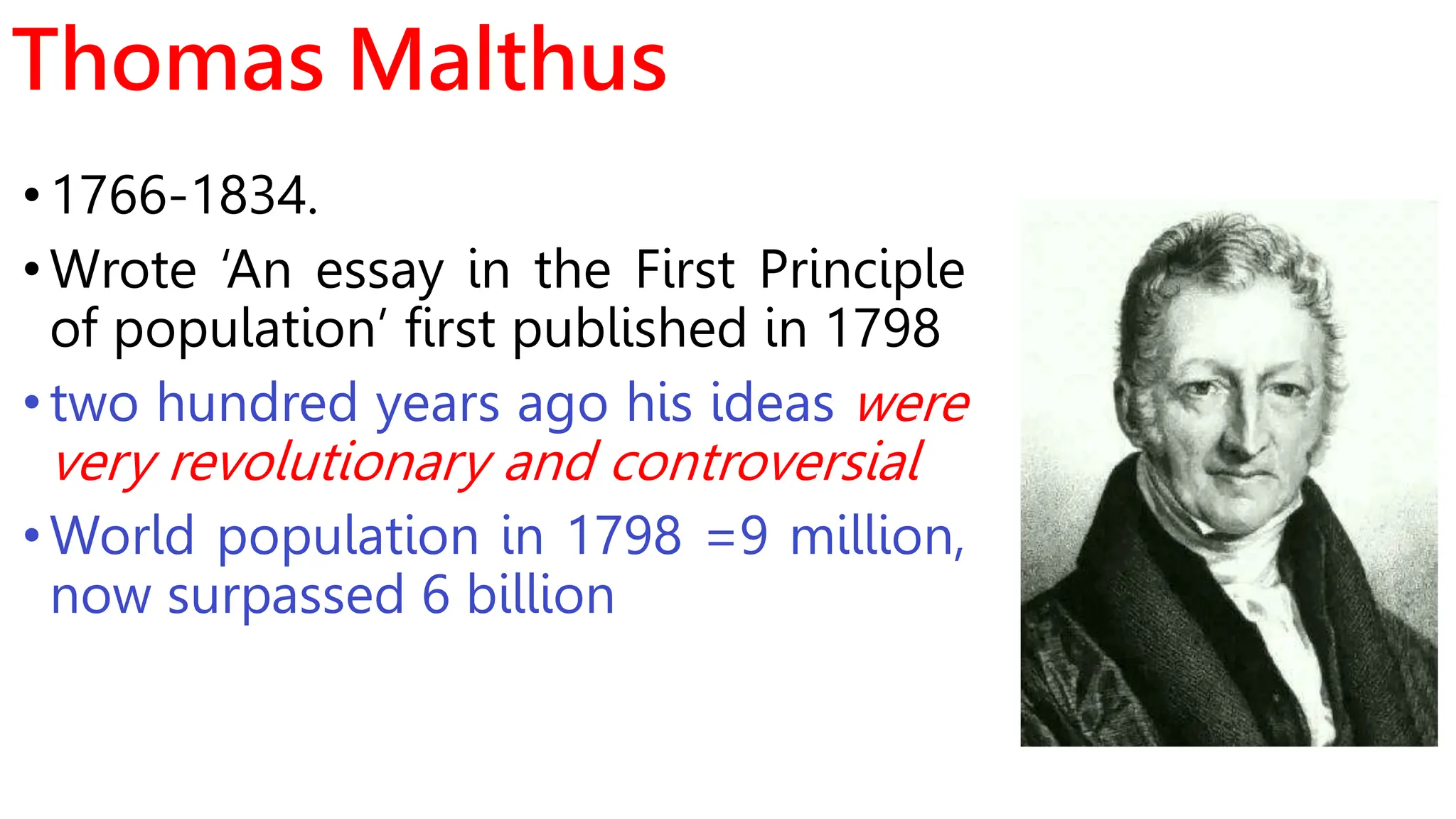 Theories of Population: 1. The Malthusian Theory of Population 2. The ...