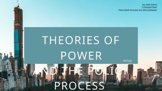THEORIES OF POWER AND THE POLICY PROCESS.pptx
