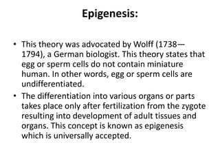 Theories of preformation, pangenesis, epigenesis, | PPTX