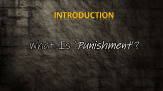 Theories of Punishment in Penology and Victimology | PPTX