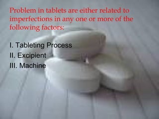 Tablets Problems Pharmaceutical Dosage Forms