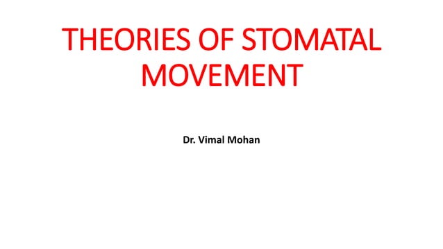Theories of stomatal movement | PPTX