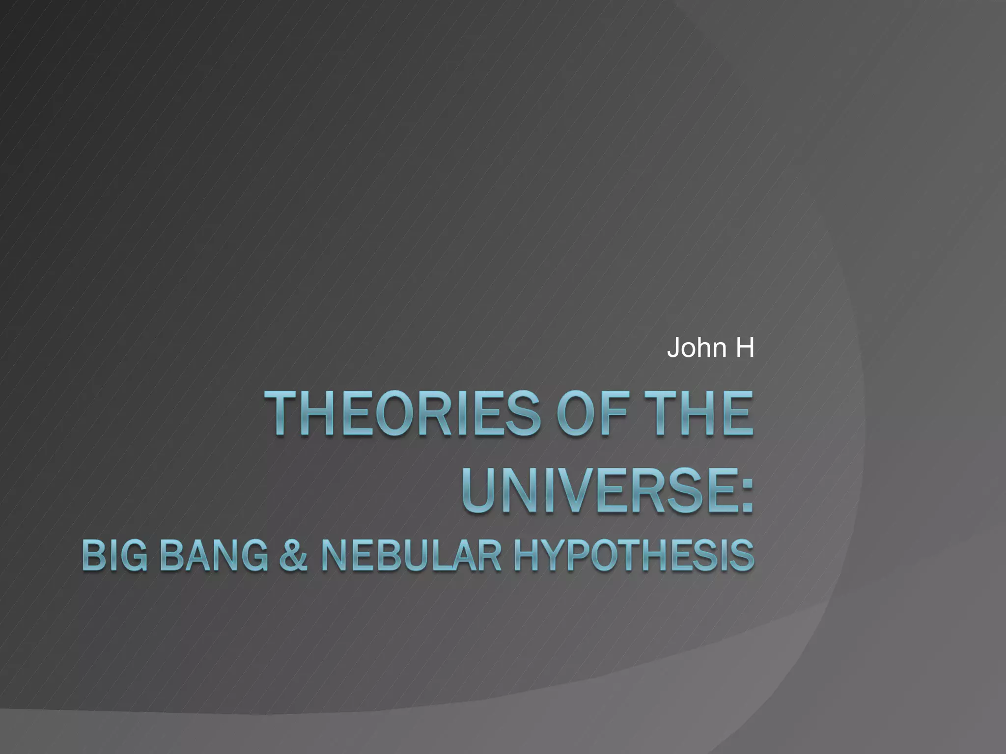 Theories Of The Universe | PPT