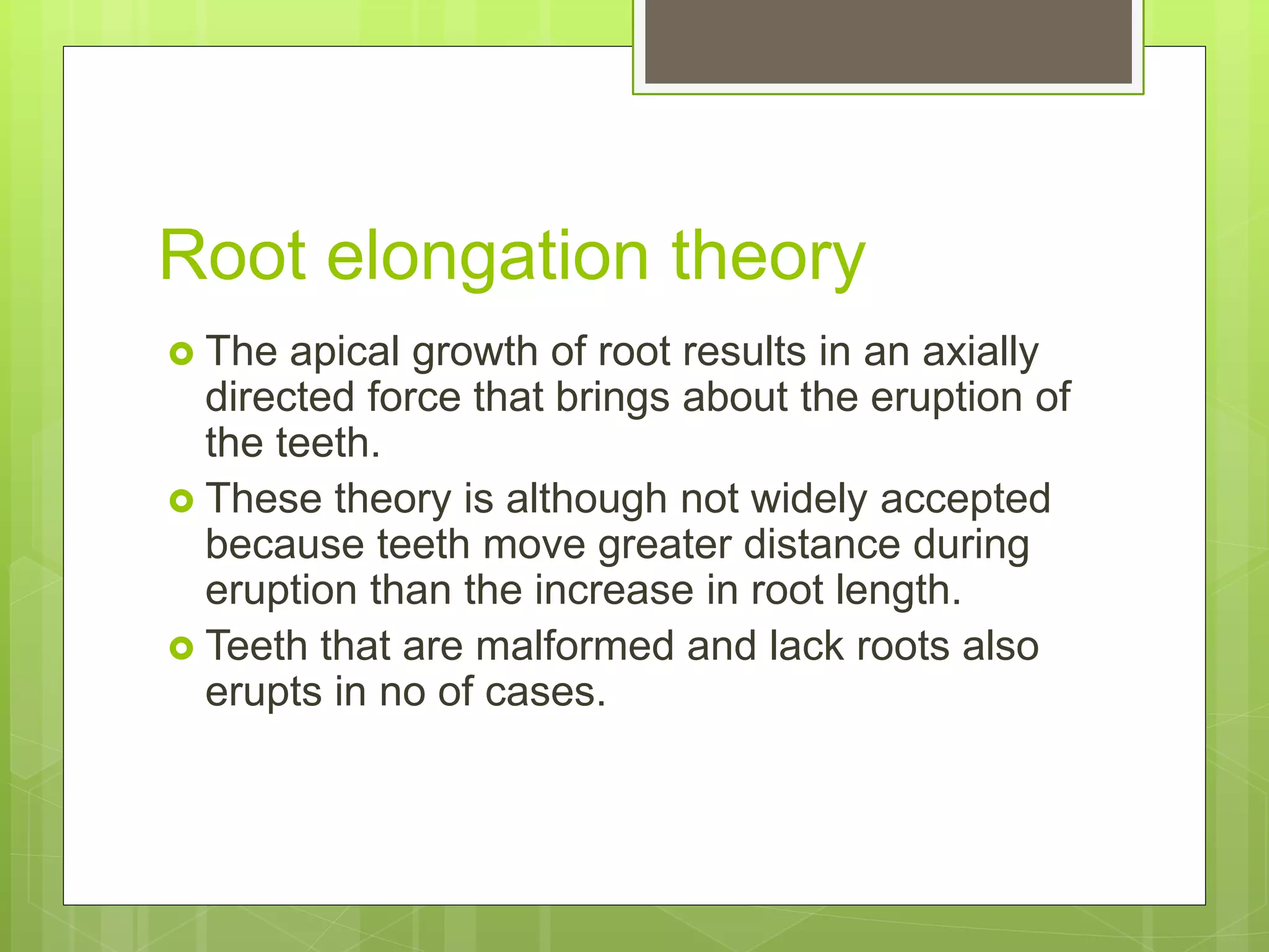 Theories of tooth eruption | PPTX