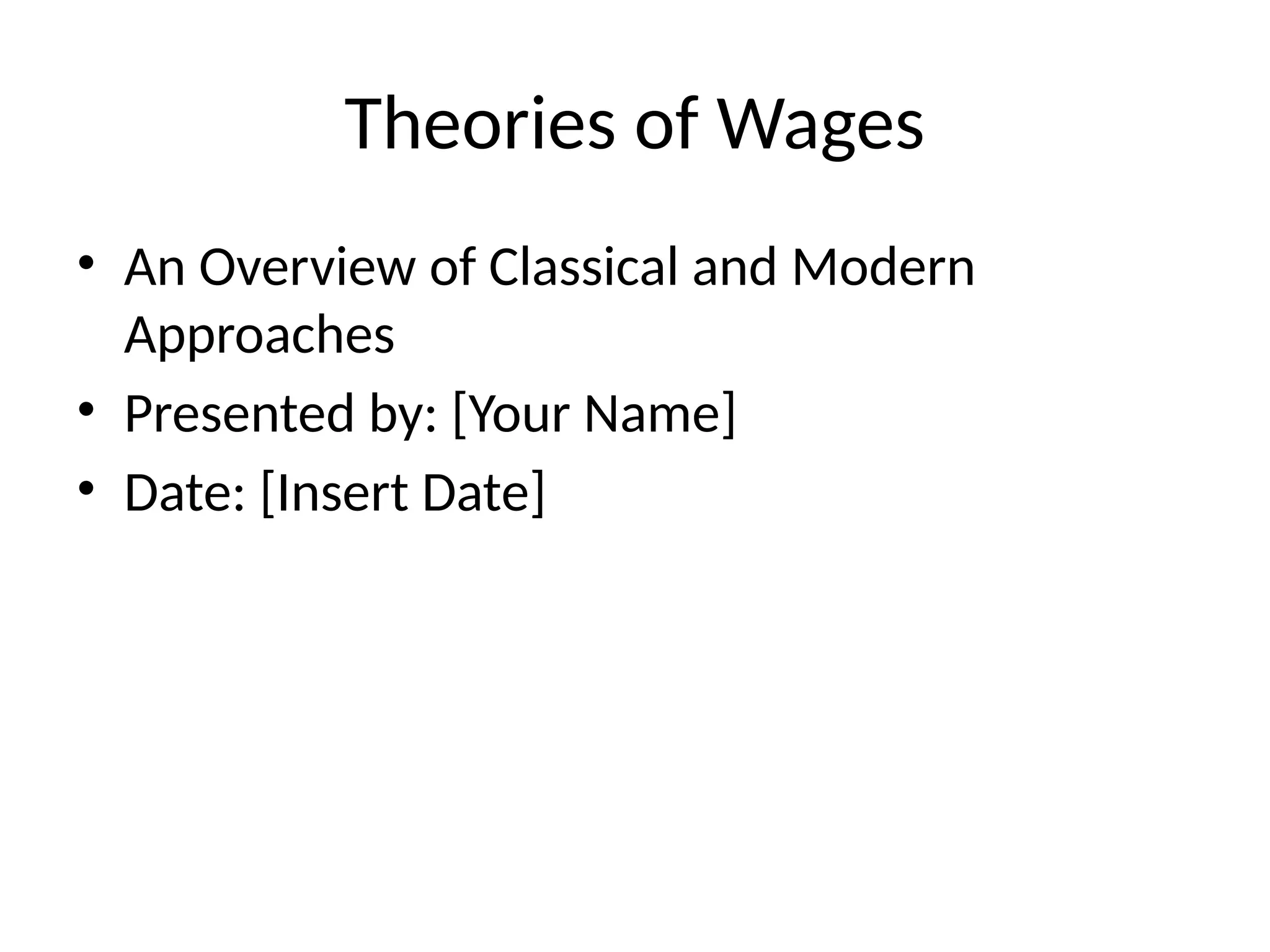 Different_ theories_in_wages_with_examples | PPTX