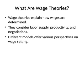 Different_ theories_in_wages_with_examples | PPT