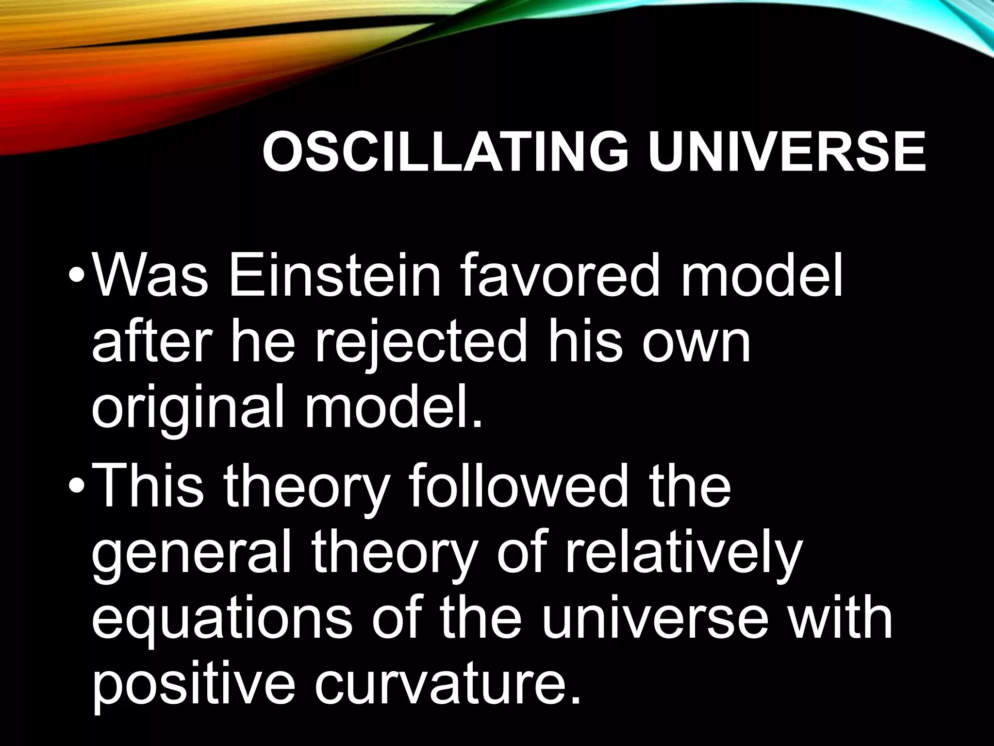 Theories on the origin of the universe | PPTX
